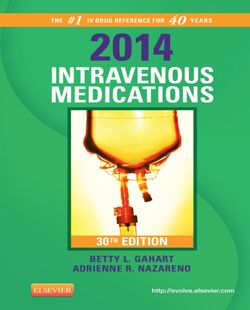 2014 Intravenous Medications A Handbook for Nurses and Health ...